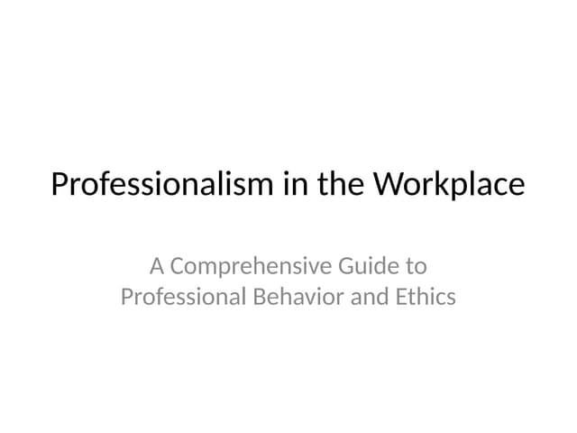 Professionalism in the work place | PDF