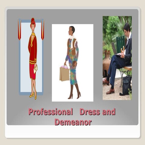 Expectations for professional dress! | PPTX
