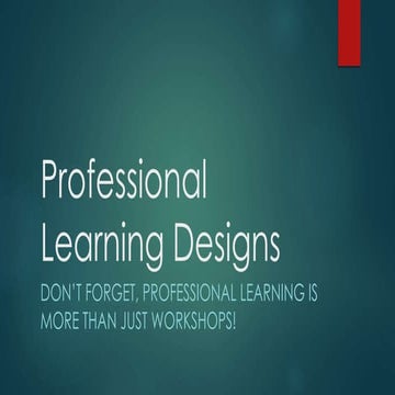 Professional learning designs | PPT