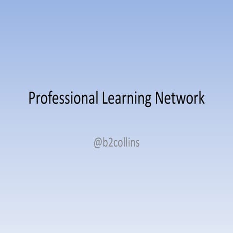Professional learning network powerpoint | PPTX