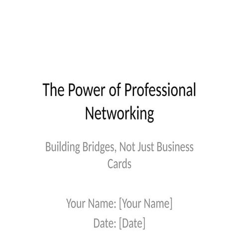 The Power of Networking Presentation | PPTX