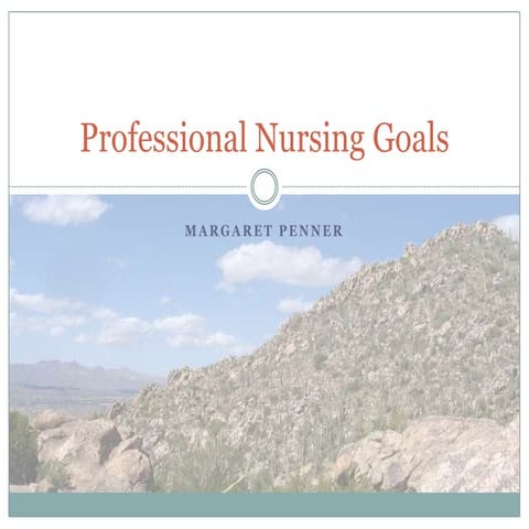 Professional nursing goals | PPTX