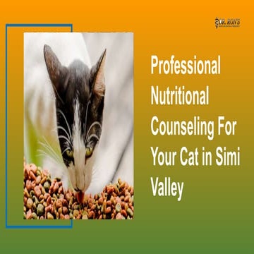 Professional Nutritional Counseling for your Cat in Simi Valley | PPT ...