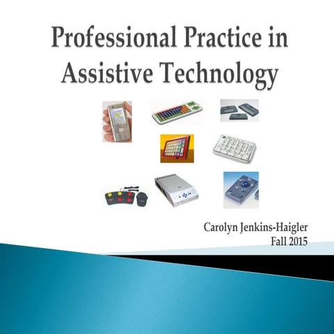 Professional Practice in Assistive Technology | PPTX