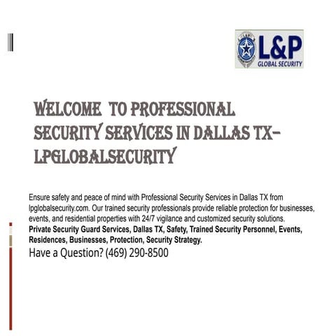 Private Security Companies in Texas – lpglobalsecurity.pptx