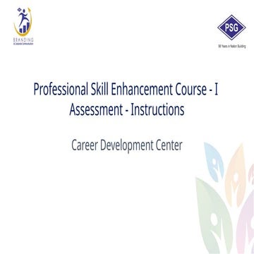 Professional+Skill+Enhancement+Course+I+-+Assessment+Instructions.pptx