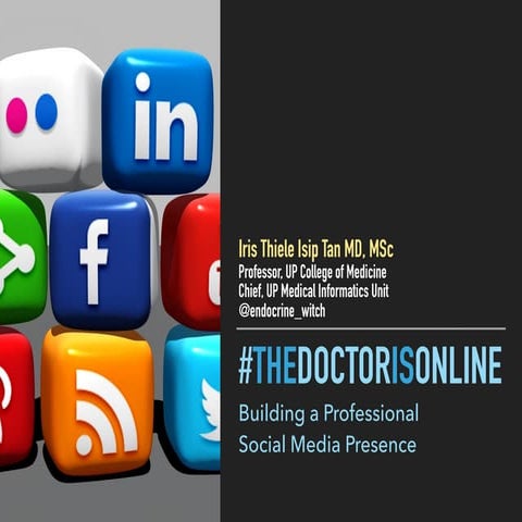 The Doctor is Online: Building a Professional Social Media Presence | PDF