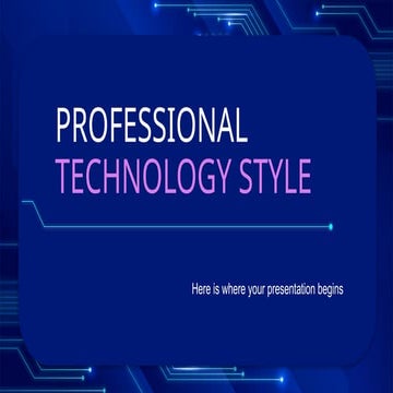 Professional Technology Style by Slidesgo.pptx