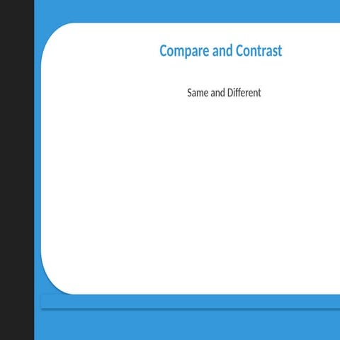 Compare and contrast_ppt | PPT