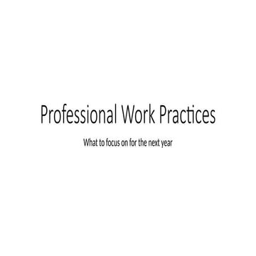 Professional Work Practices for Team management | PPTX