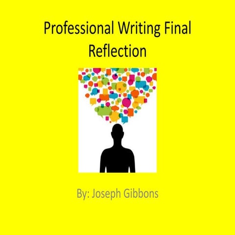 Professional writing final reflection | PPTX
