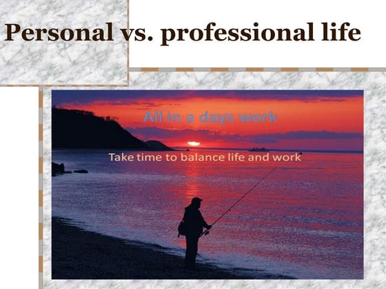How to Balance Your Personal and Professional Life | PPSX