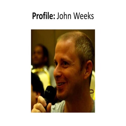 Profile: John Weeks | PPT