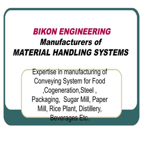 BIKON ENGINEERING MATERIAL HANDLING DIVISION | PPT