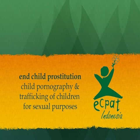 Profile ecpat indonesia | PPTX