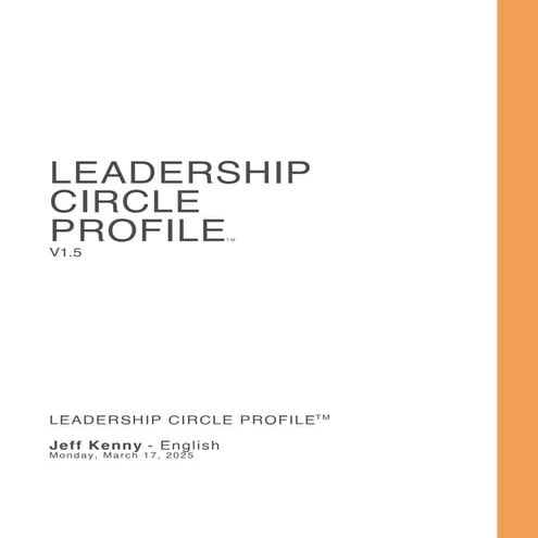 Profile Report - The Leadership Circle Self-Assessment Report Jeff ...