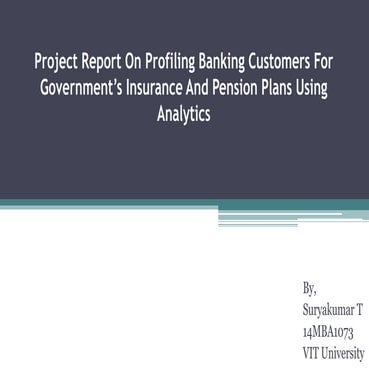 Profiling banking customers - Insurance and Pension Products | PPTX