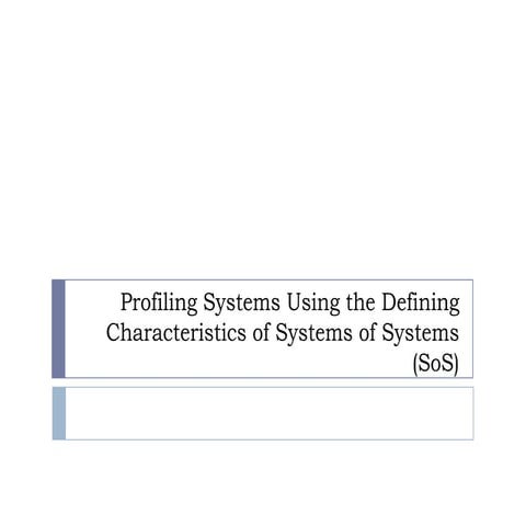 Profiling systems using SoS characteristics | PPTX | Operating Systems | Computer Software and ...