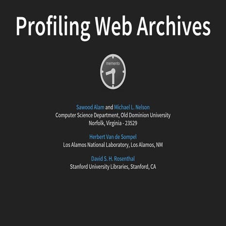 Profiling Web Archives IIPC GA 2015 | PPT