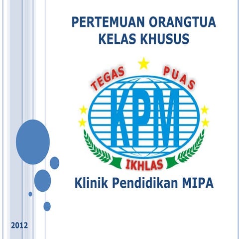 PROFIL KPM 3 AGUSTUS 2019 pada pertemuan orang tua.pptx