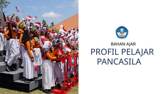 PROFIL PELAJAR PANCASILA merdeka belajar | PDF
