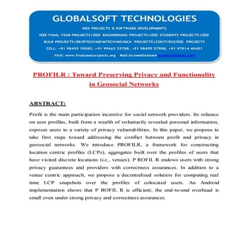 2014 IEEE JAVA NETWORK SECURITY PROJECT Profilr toward preserving privacy and functionality in ...