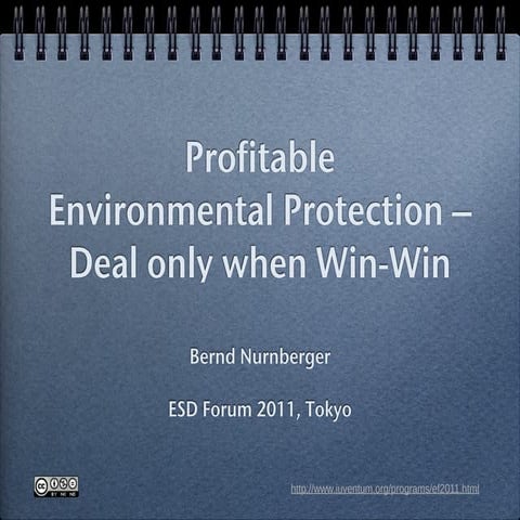 Profitable environmental protection – deal only when win win | KEY ...