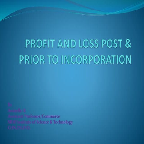 Profit and loss post & prior to incorporation | PPTX