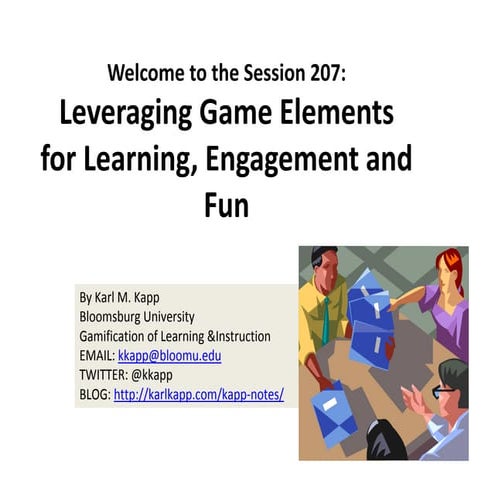 Leveraging Game Elements for Learning, Engagement, and Fun | PPT