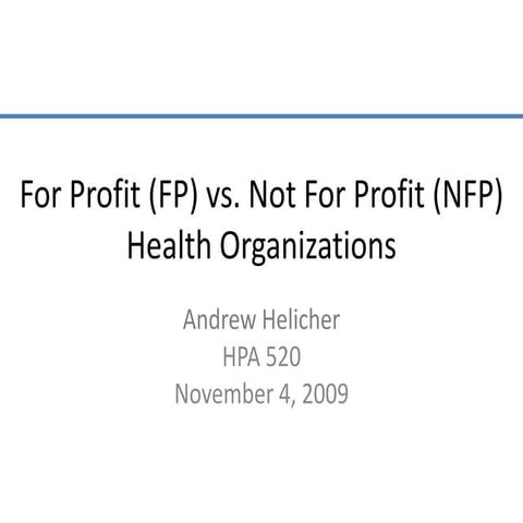 Profit vs. Non-Profit Health Institutions | PPTX