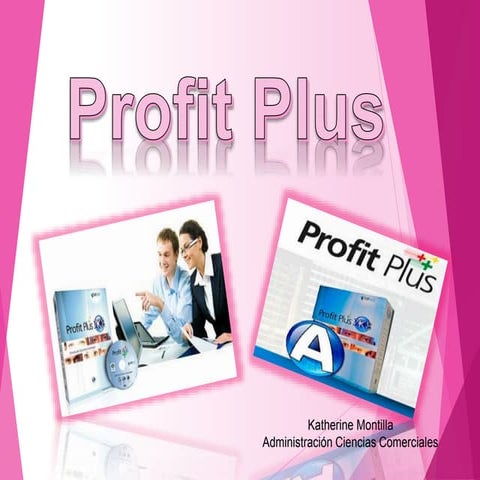 MANUAL DE USO DEL PROFIT PLUS | PPTX