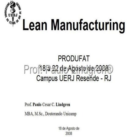 Prof Paulo Lindgren Apresentacao Lean Embraer X Boeing Produfat 2008 | PDF