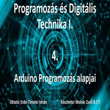 Programozás és Digitális Tecnikák IV. - Timotei István Erdei & Zsolt Molnár | PPT