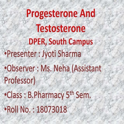 Progesterone and testosterone | PPTX