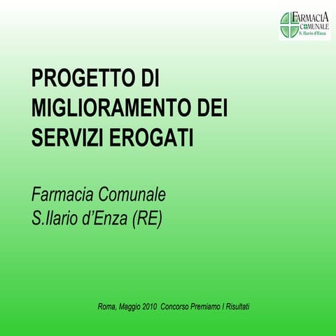 [Progetto di miglioramento dei servizi erogati][comune s.ilario d'enza ...