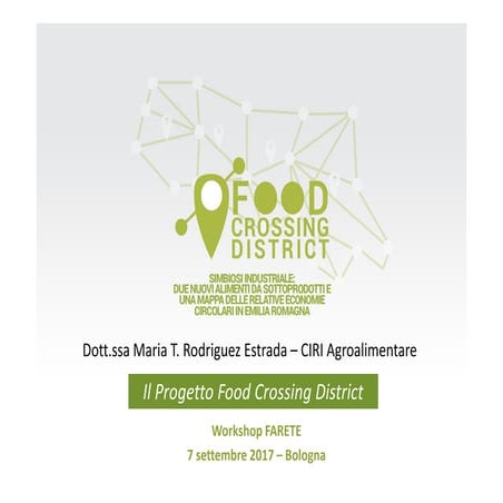 Il progetto Food Crossing District: Simbiosi industriale: due nuovi ...