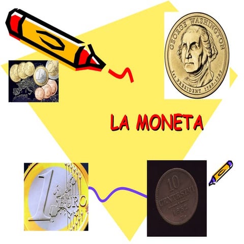Progetto La Moneta | PPT