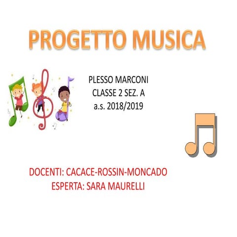 Progetto musica.pptx 2019 classe 2 | PDF