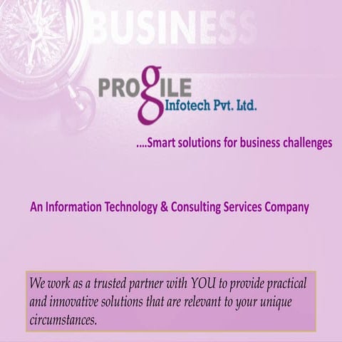 Progile Infotech Pvt. Ltd. Profile | PPT