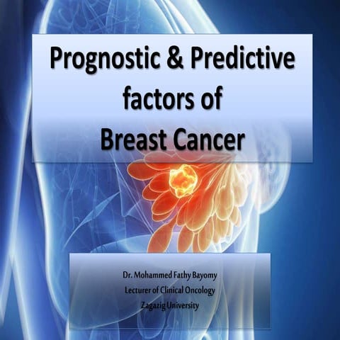 Prognostic & predictive factors of breast cancer | PPTX