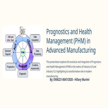 Prognostics-and-Health-Management-PHM-in-Advanced-Manufacturinggrp.pptx