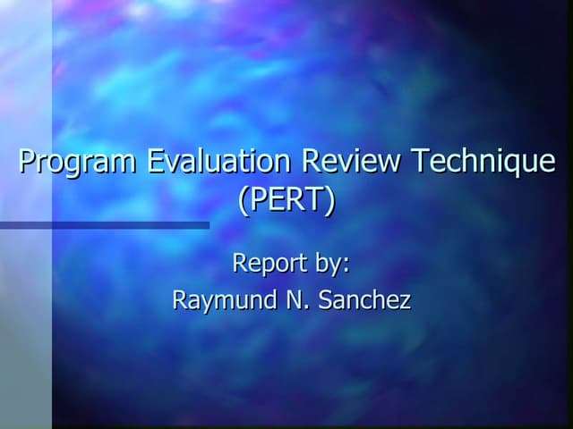Program evaluation review technique (pert) | PPTX