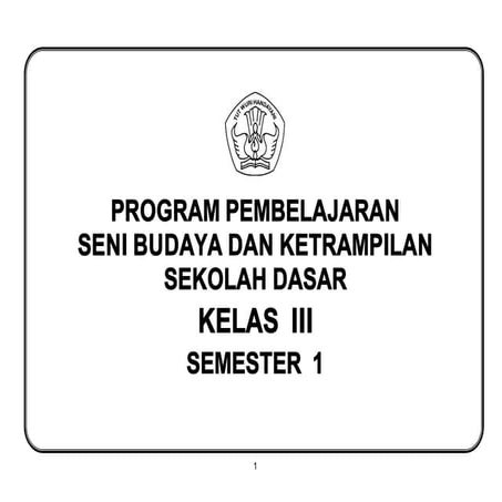 Program pembelajaran-sbk-sd-kelas-iii-semester-1 | PPT