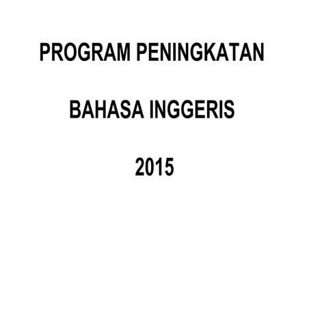 Program peningkatan-bahasa-inggeris-2010 | DOC