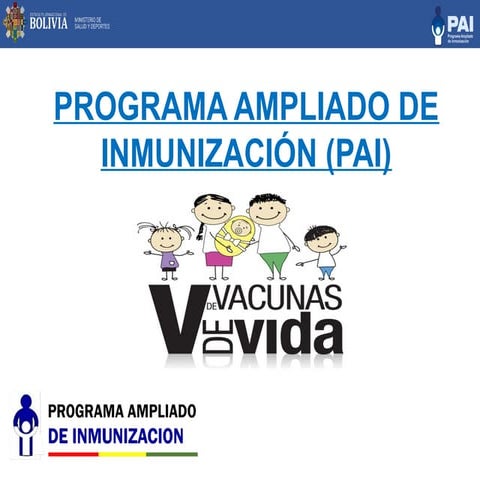 PROGRAMA AMPLIADO DE INMUNIZACION PAI EN BOLIVIA .pptx