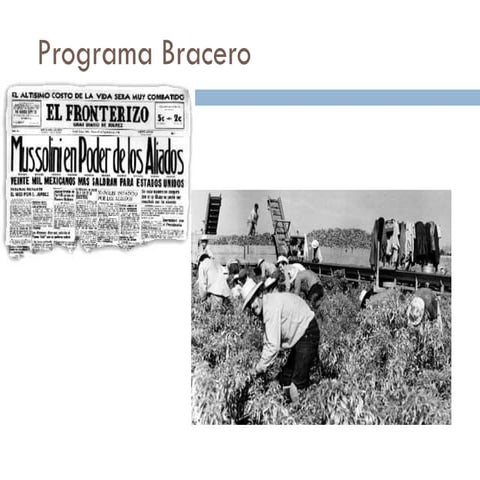 Programa Bracero - Migración. | PPTX
