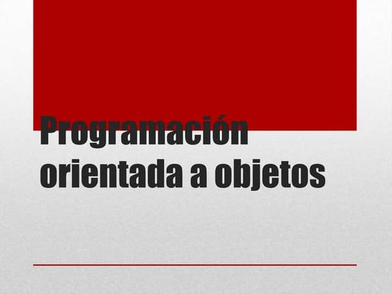 Programacion a objetos estructurados | PPTX | Programming Languages | Computing