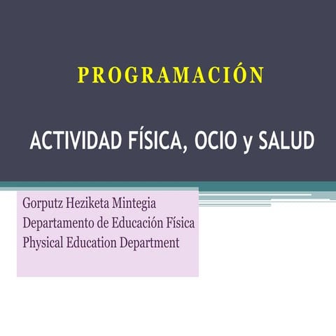 Programación: Actividad Física, Ocio y Salud | PPTX