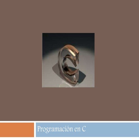 Programacion en c | PPTX | Programming Languages | Computing