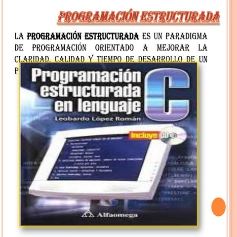 Programacion estructurada | PPTX